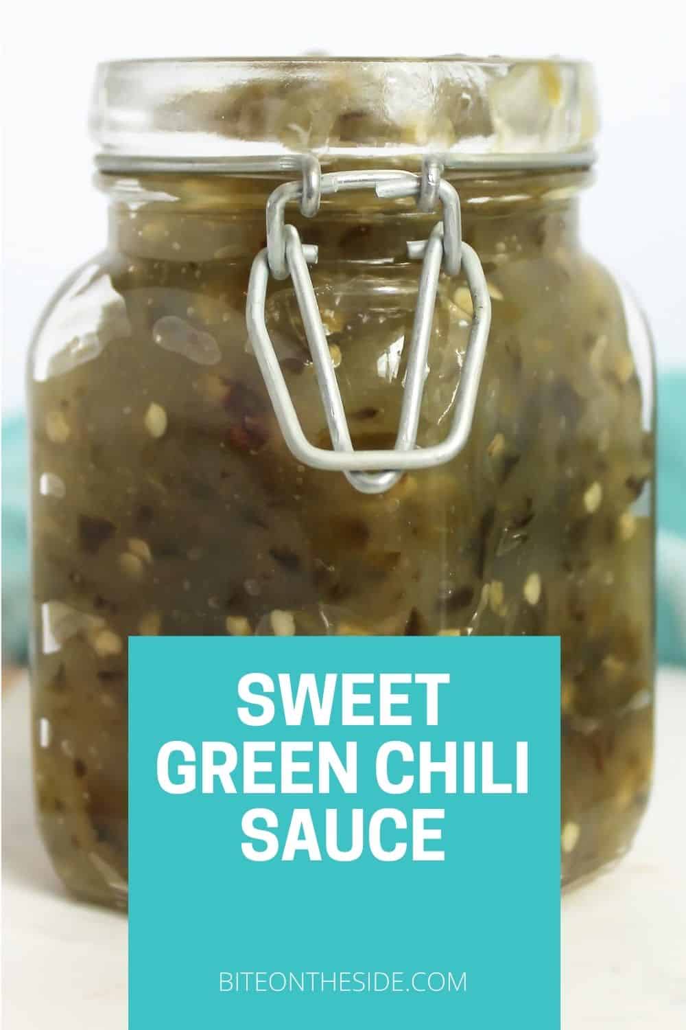 Green Sweet Chili Sauce (Jalapeno Jelly) - Bite On The Side