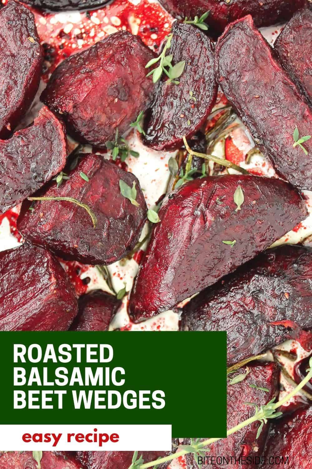 Roasted Beet Wedges with Balsamic - Bite On The Side