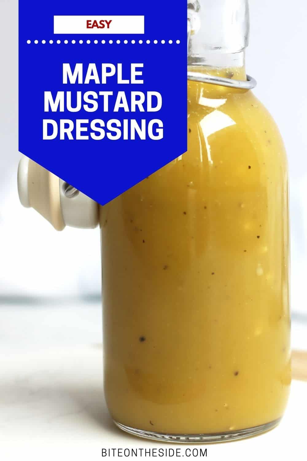 Maple Dijon Mustard Dressing - Bite On The Side