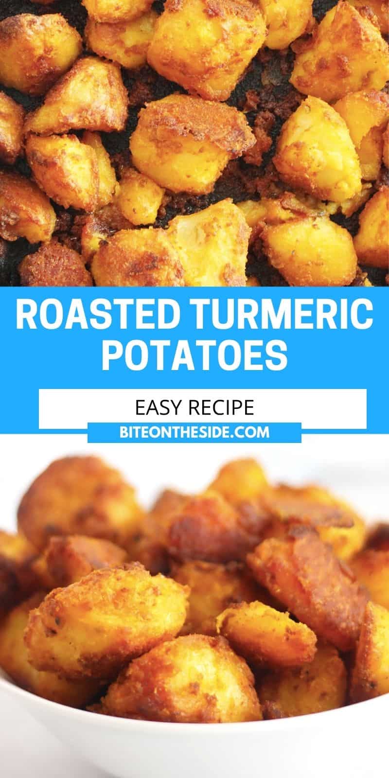 Roasted Turmeric Potatoes - Bite On The Side